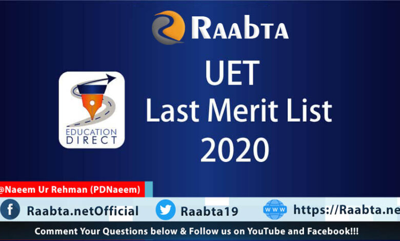 UET Lahore Merit List 2020 for Engineering Programs in All Campuses